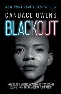 blackout: how black america can make its second escape from the democrat plantation