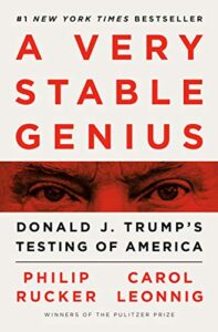 a very stable genius: donald j. trump's testing of america