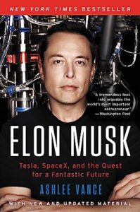 elon musk: tesla, spacex, and the quest for a fantastic future