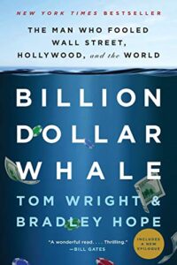 billion dollar whale: the man who fooled wall street, hollywood, and the world