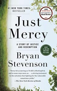 just mercy: a story of justice and redemption