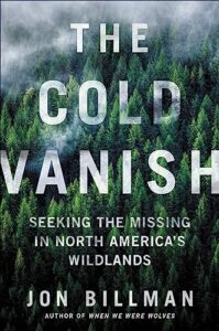 the cold vanish: seeking the missing in north america's wildlands