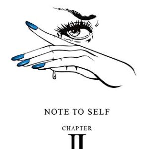 Note To Self: Chapter II