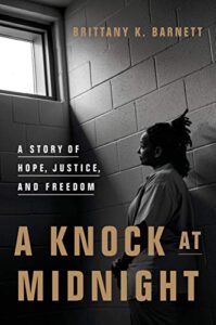 a knock at midnight: a story of hope, justice, and freedom