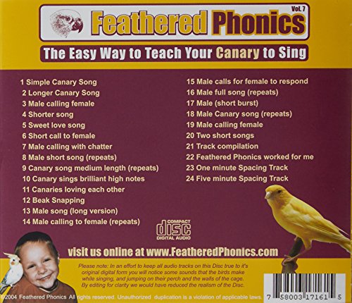 Feathered Phonics Volume 7: The Easy Way To Teach Your Canary To Sing