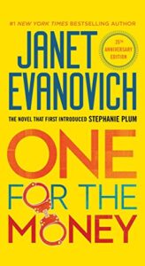 one for the money (stephanie plum, no. 1): a stephanie plum novel