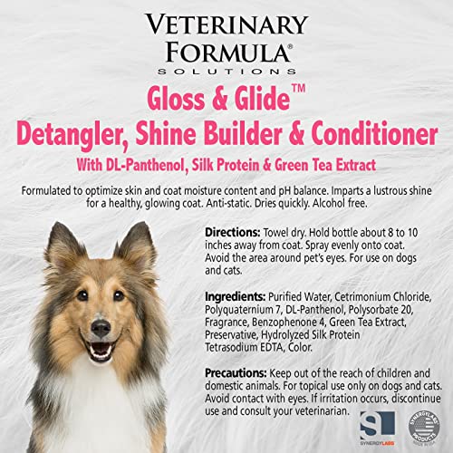 Veterinary Formula Solutions Gloss & Glide Detangler, Shine Builder, Conditioner Spray for Dogs – Quickly Detangles Matted Hair – With Silk Protein and Antioxidants (8 Fl. Oz.)