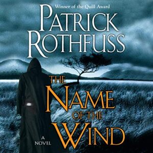 the name of the wind: kingkiller chronicle, book 1