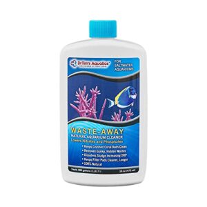 drtim’s aquatics saltwater waste-away – natural fish tank & aquarium waste management solution for dissolving & cleaning organic sludge & waste - 16 oz. - treats 480 ga