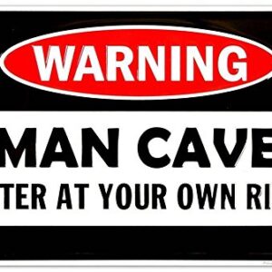 Man Cave Enter At Your Own Risk Metal Door Sign