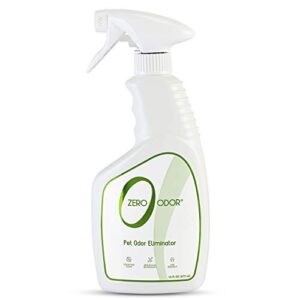 zero odor - pet odor eliminator - permanently eliminate air & surface odors – patented molecular technology best for carpet, furniture, pet beds - smell great again (over 400 sprays per bottle)