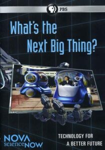 pbs nova science now what's the next big thing? dvd