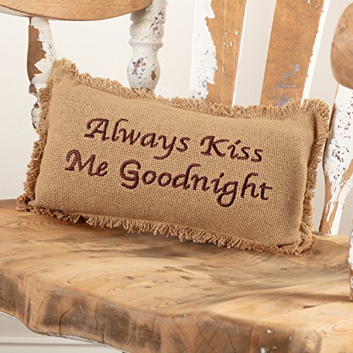 VHC Brands 6166 Burlap Natural Always Kiss Me Goodnight 7" x 13" Pillow