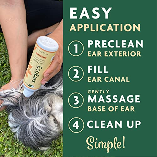 EcoEars Dog Ear Cleaner. Natural Multi-Action Formula. for Bad Discharge & Smell. Naturally Removes Foreign Matter and Cleanses The Most Difficult Ears. 100% Guaranteed