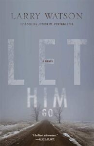 let him go: a novel