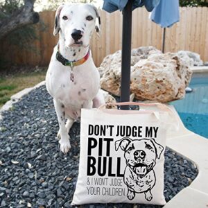 Pet Studio Art Don't Judge My Pit Bull Tote Bag