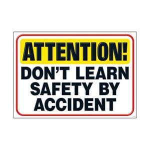 attention! don't learn safety… argus® poster