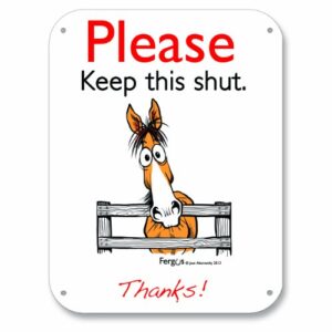 fergus stall/barn sign keep shut