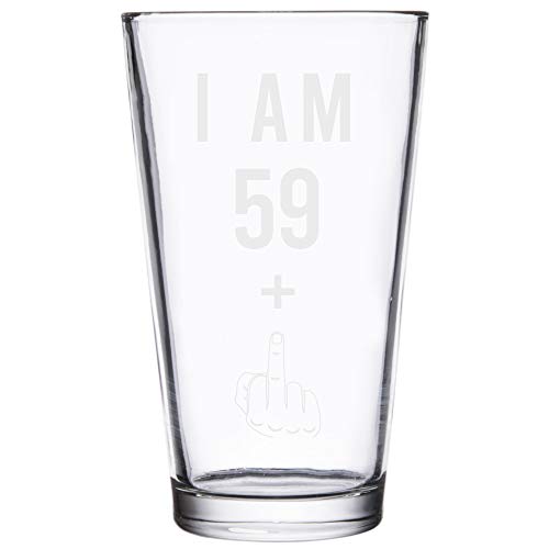 59 + One Middle Finger 60th Birthday Gifts for Men Women Beer Glass – Funny 60 Year Old Presents - 16 oz Pint Glasses Party Decorations Supplies - Craft Beers Gift Ideas for Dad Mom Husband Wife 60 th