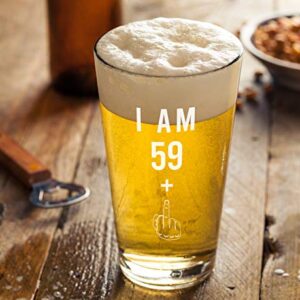 59 + One Middle Finger 60th Birthday Gifts for Men Women Beer Glass – Funny 60 Year Old Presents - 16 oz Pint Glasses Party Decorations Supplies - Craft Beers Gift Ideas for Dad Mom Husband Wife 60 th