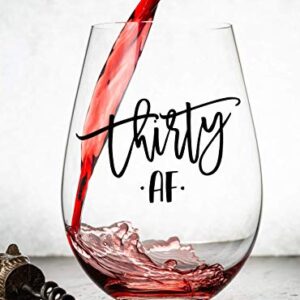 30 AF Funny Wine Glass - 30th Birthday For Women - Silly Bday For Women, Sister, Mom, Grandma, Nana, Best Friend - Thirty AF Birthday Wine Glass For Decorations, Anniversary, Special Events