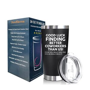 Coworker Leaving Gifts - Farewell Gifts, Going Away Gift For Coworker - New Job, Goodbye, Good Luck Gifts For Coworkers, Colleagues, Boss, Men, Women, Friends - 20 Oz Tumbler