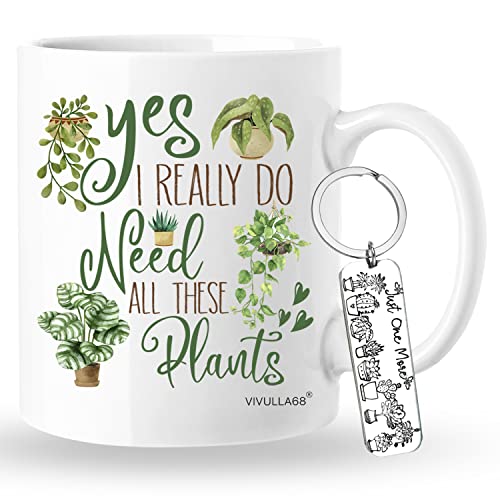 Vivulla68 Gardening Gifts For Women Unique, Gifts For Gardeners, Gardening Mug, Plant Lover Gifts For Woman, Plant Mom Coffee Mug, Yes I Really Do Need All These Plants Cup 11 Oz With Keychain