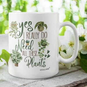 Vivulla68 Gardening Gifts For Women Unique, Gifts For Gardeners, Gardening Mug, Plant Lover Gifts For Woman, Plant Mom Coffee Mug, Yes I Really Do Need All These Plants Cup 11 Oz With Keychain