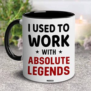 WHIDOBE I Used To Work With Absolute Legend Coworker Retirement New Job Goodbye Workplace Office Boss, Women, Men, Going Away, Colleague, Farewell, Leaving, Good Luck New Job Coworker Accent Mug 11OZ