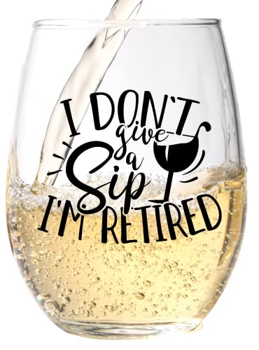 Funny Retirement Gift Wine Glass For Women - Humorous Gifts For Retired Mom, Aunt, Friend, Coworkers - Unique and Funny Wine Glass - Happy Retirement Party Gifts