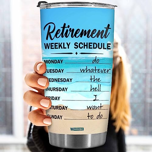 WHIDOBE Retirement Gifts - Retirement Weekly Schedule Tumbler for Women, Mom, Grandma, Woman - Retired Calendar Tumbler for Coworkers Family Her, Girl Mothers Day Birthday Christmas 20OZ