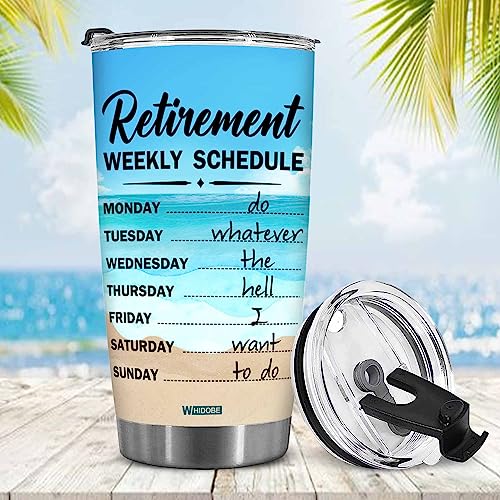 WHIDOBE Retirement Gifts - Retirement Weekly Schedule Tumbler for Women, Mom, Grandma, Woman - Retired Calendar Tumbler for Coworkers Family Her, Girl Mothers Day Birthday Christmas 20OZ