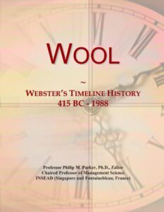 wool: webster's timeline history, 415 bc - 1988