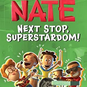 Big Nate: Next Stop, Superstardom! (Volume 3) (Big Nate TV Series Graphic Novel)