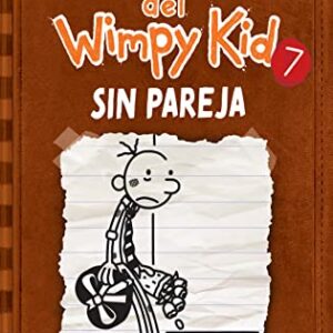 Sin pareja / The Third Wheel (Diario Del Wimpy Kid) (Spanish Edition)