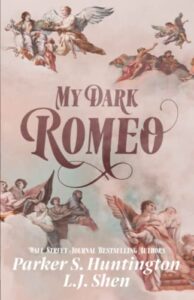 my dark romeo: an enemies-to-lovers romance (dark prince road)