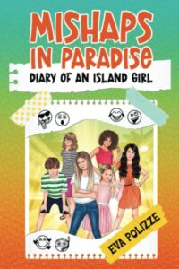 mishaps in paradise 1: diary of an island girl