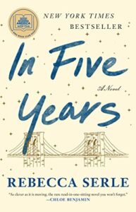 in five years: a novel