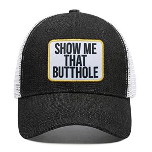 show me the butthole trucker hat for men women black funny hat pride lesbian gay baseball cap