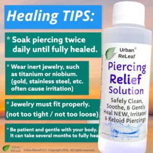 Urban ReLeaf Piercing Relief Solution ! Safely Clean, Soothe & Gently Heal New, Irritated and Keloid Piercings. 100% Natural Sea Salt, Tea Tree, Rosemary