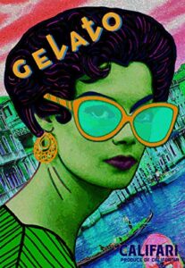 califari gelato - vivid color poster, art, decor for a house, dorm, dispensary, store, or shop - 13" x 19" lithograph print