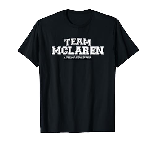 Team Mclaren | Proud Family Surname, Last Name Gift T-Shirt