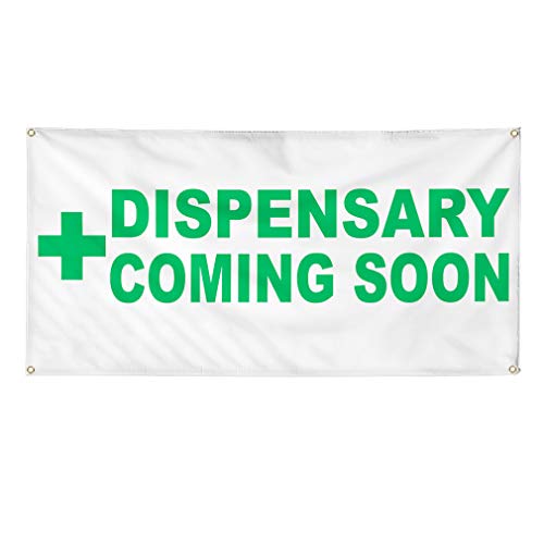 Vinyl Banner Multiple Sizes Dispensary Coming Soon Green Health & Medical Outdoor Weatherproof Industrial Yard Signs 8 Grommets 48x96Inches