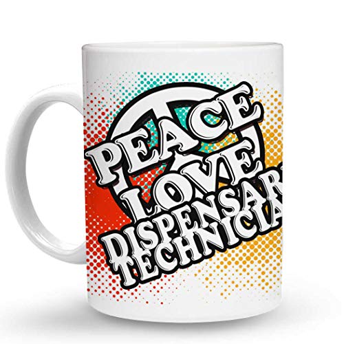 Makoroni - PEACE LOVE DISPENSARY TECHNICIAN 15 oz Ceramic Large Coffee Mug/Cup Design#63