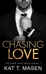 chasing love: a best friends brother romance (dark love series book 1)