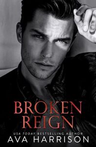 broken reign: an enemies-to-lovers romance (the corrupt empire)