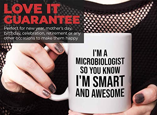 Bubble Hugs MICROBIOLOGIST Mug White 11oz - I'm smart and awesome - Lab Doctor Scientist Chemist Chemistry Solar System Science