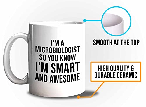 Bubble Hugs MICROBIOLOGIST Mug White 11oz - I'm smart and awesome - Lab Doctor Scientist Chemist Chemistry Solar System Science