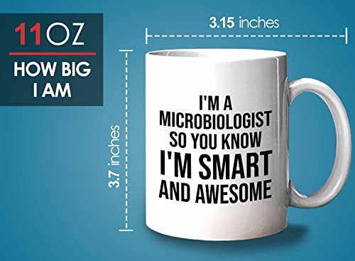 Bubble Hugs MICROBIOLOGIST Mug White 11oz - I'm smart and awesome - Lab Doctor Scientist Chemist Chemistry Solar System Science