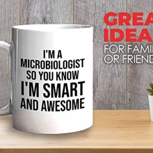 Bubble Hugs MICROBIOLOGIST Mug White 11oz - I'm smart and awesome - Lab Doctor Scientist Chemist Chemistry Solar System Science